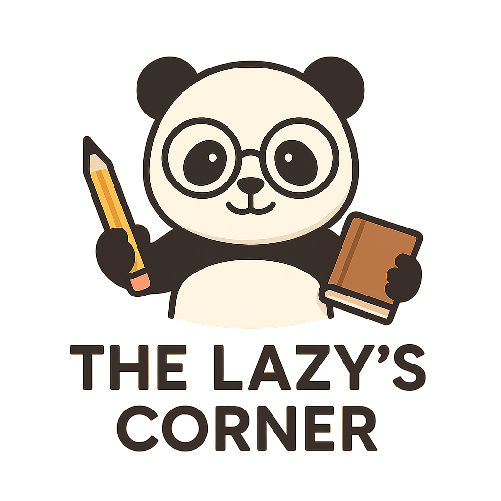 The Lazy's Corner